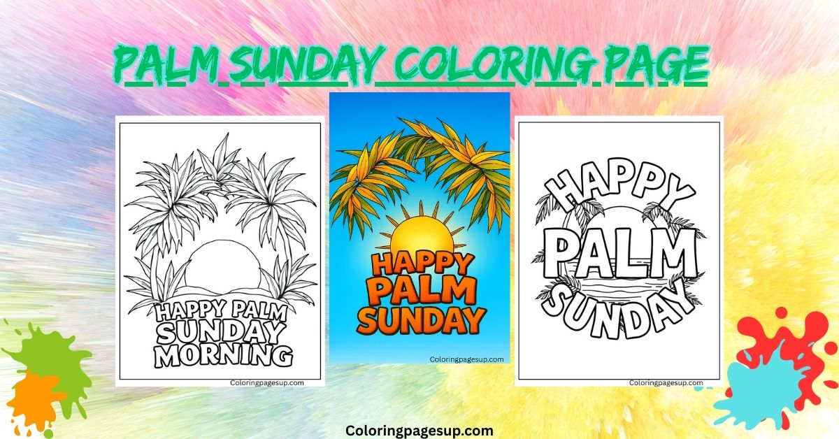 Palm Sunday Coloring Pages - Printable Palm Leaf Sheets